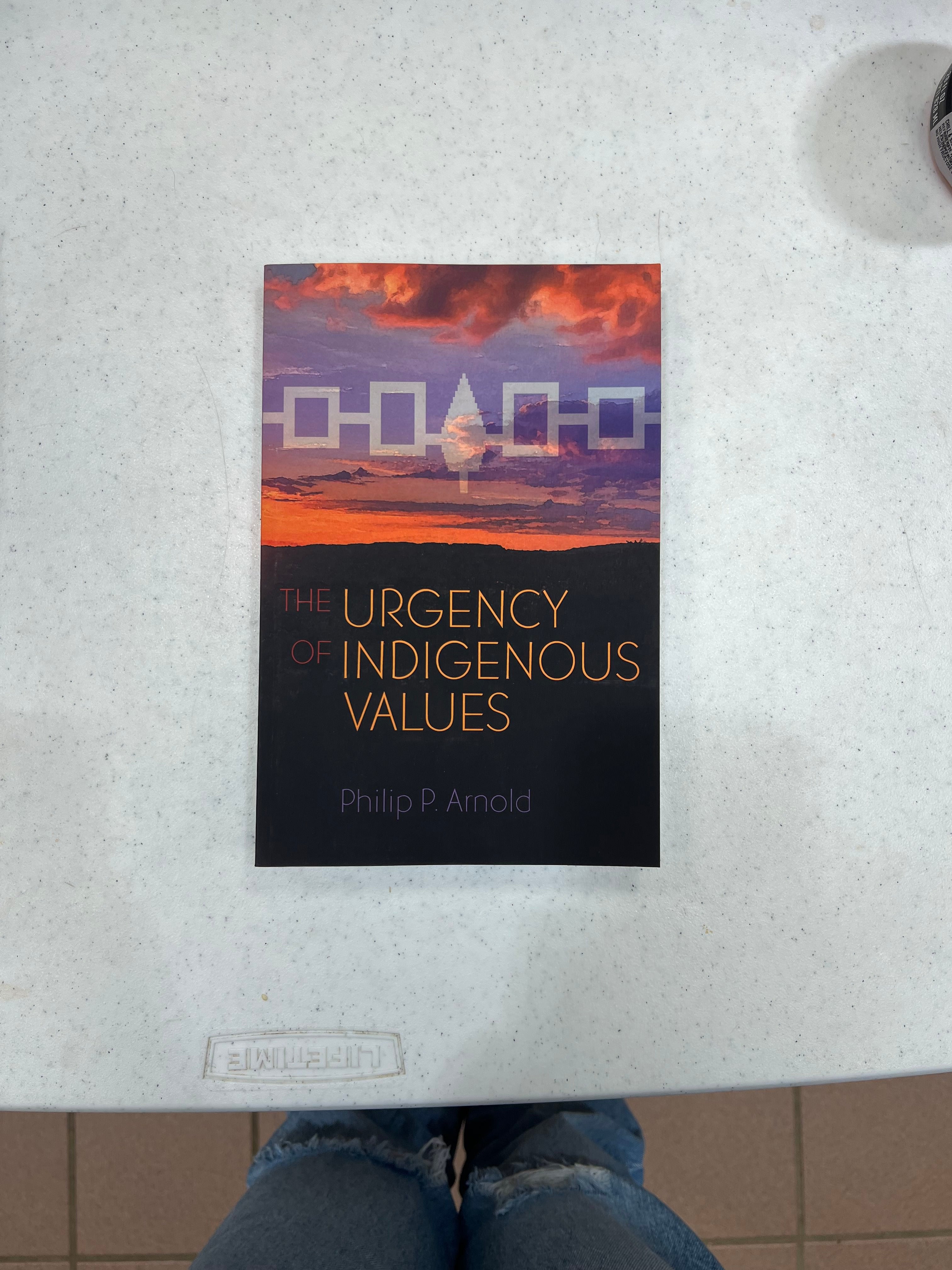 The Urgency of Indigenous Values by Phil Arnold | Skänoñh Center