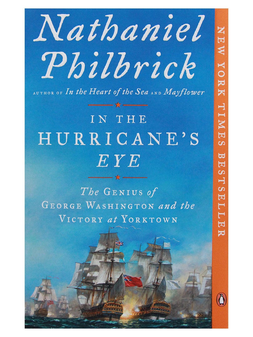 In The Hurricane's Eye, The Genius of George Washington and the Victory ...
