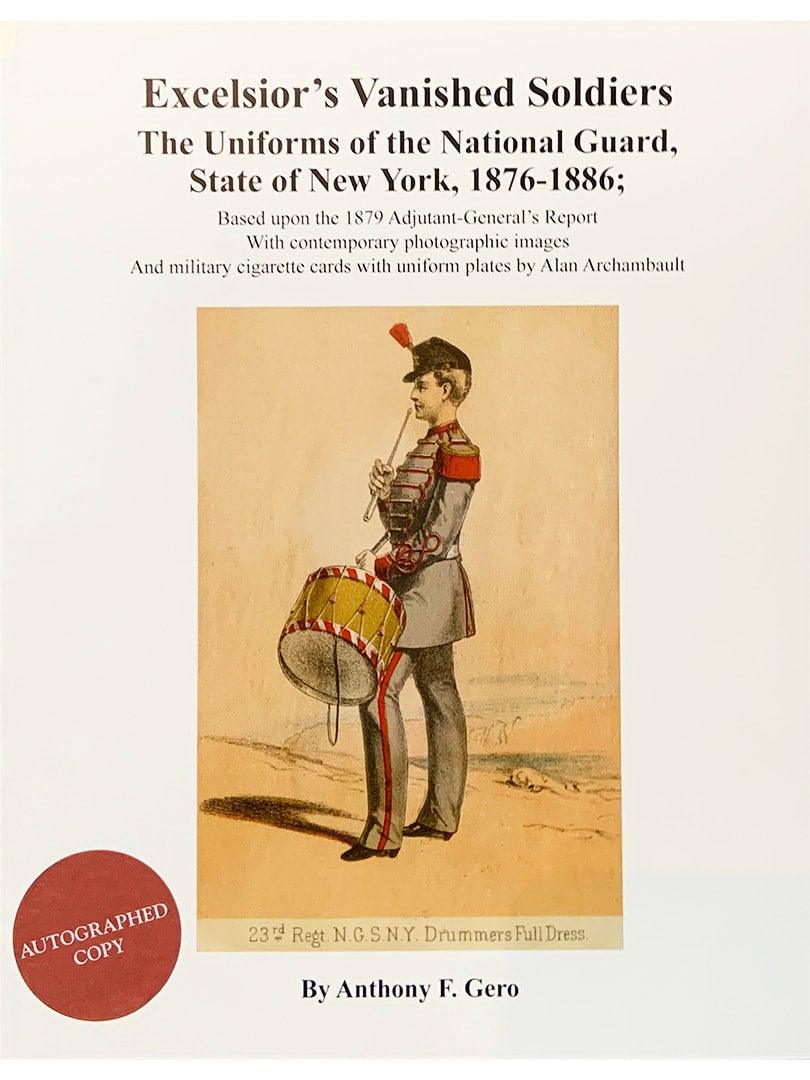 Excelsior's Vanished Soldiers, The Uniforms of the National Guard ...