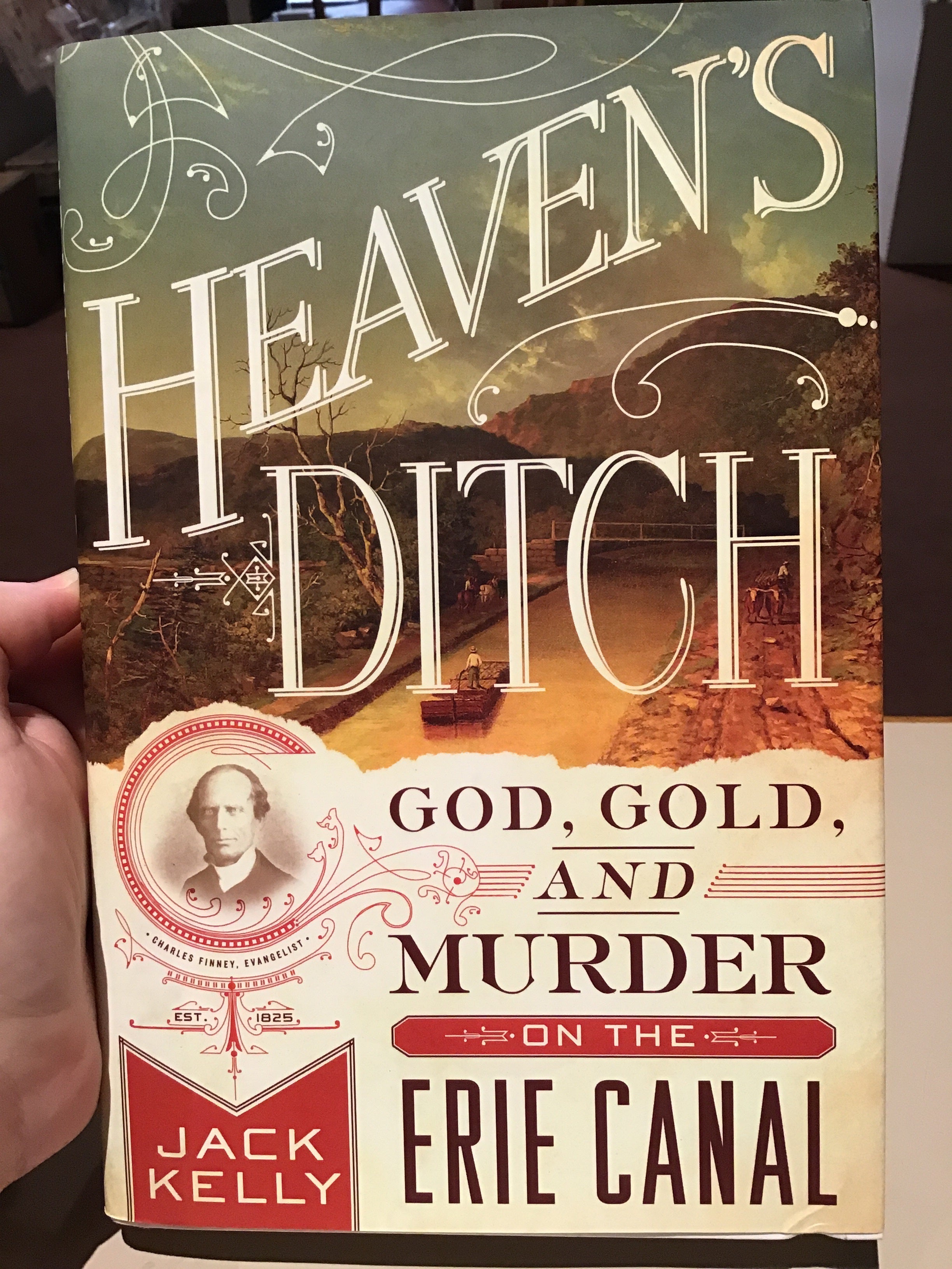 Heaven’s Ditch, God, Gold, and Murder on the Erie Canal | The Onondaga ...